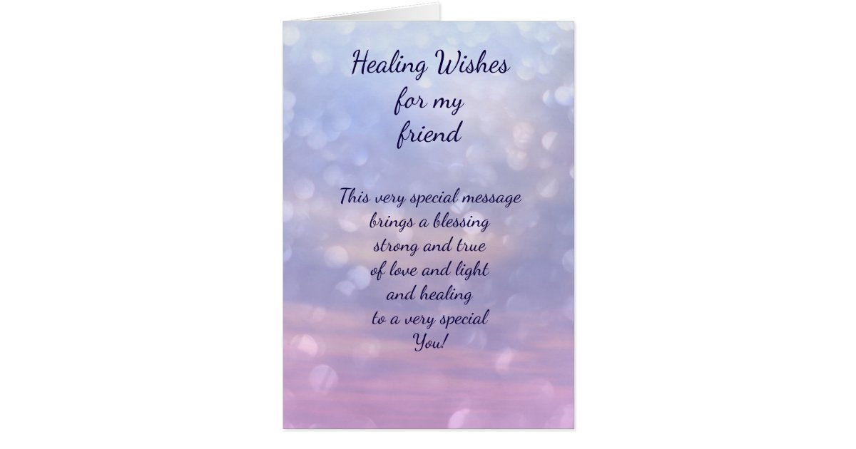 Healing Wishes friend Card | Zazzle