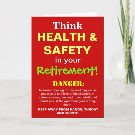 Health and Safety Funny Retirement Joke Card | Zazzle.com