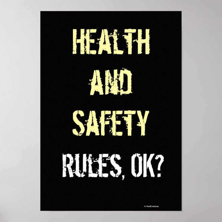 Health and Safety Rules Slogan Graffiti Sign Humor | Zazzle
