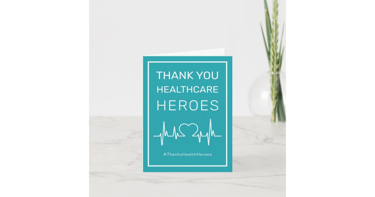 Health Care Heroes Thank You Card | Zazzle