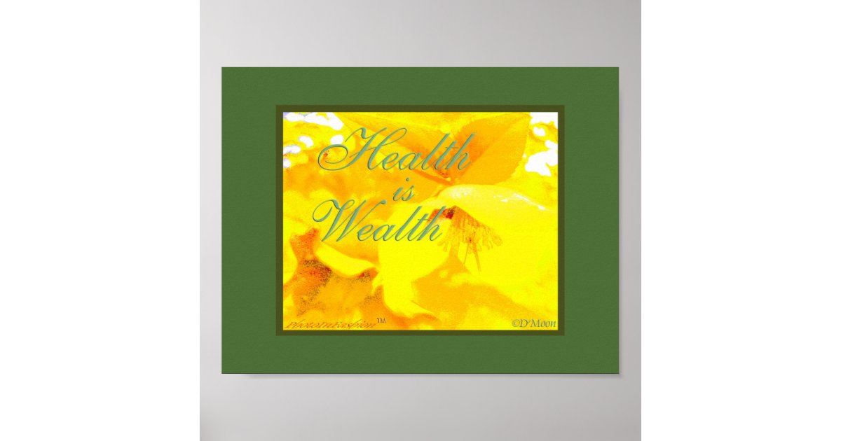 "Health is Wealth" Poster Art Print | Zazzle