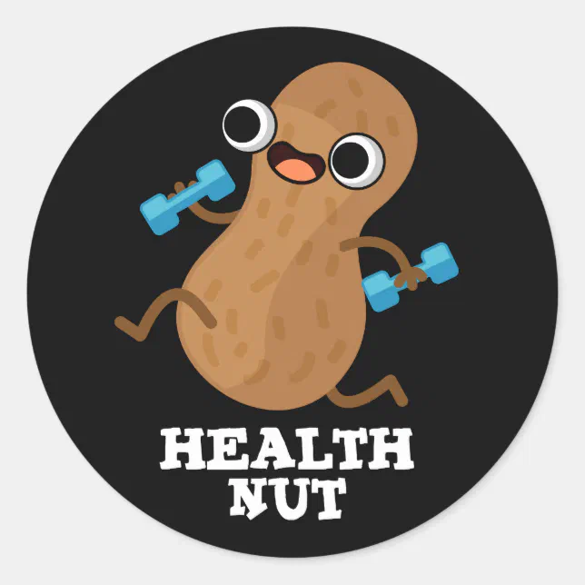 Health Nut Funny Exercise Peanut Pun Dark BG Classic Round Sticker | Zazzle