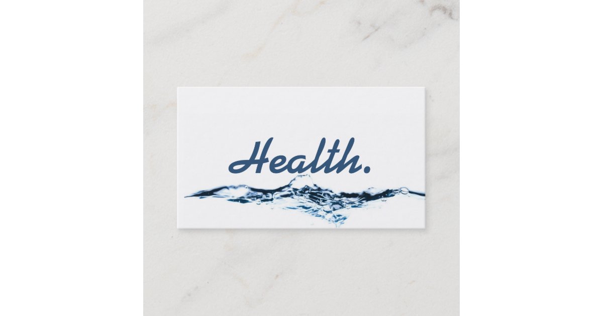 Health Professional Business Card- H2O No.1 v2 Business Card | Zazzle