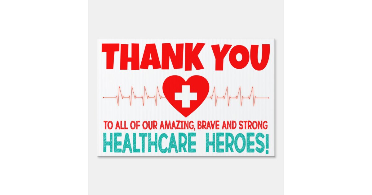Healthcare Heroes, Medical Frontline Hospital Sign | Zazzle