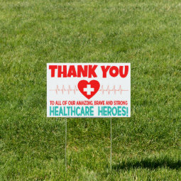 Healthcare Heroes, Medical Frontline Hospital Sign | Zazzle