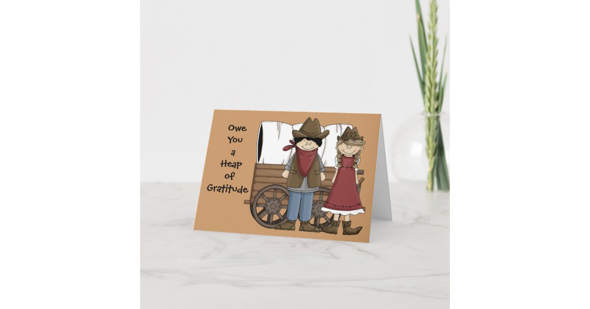 Heap of Gratitude - Western Thank You | Zazzle