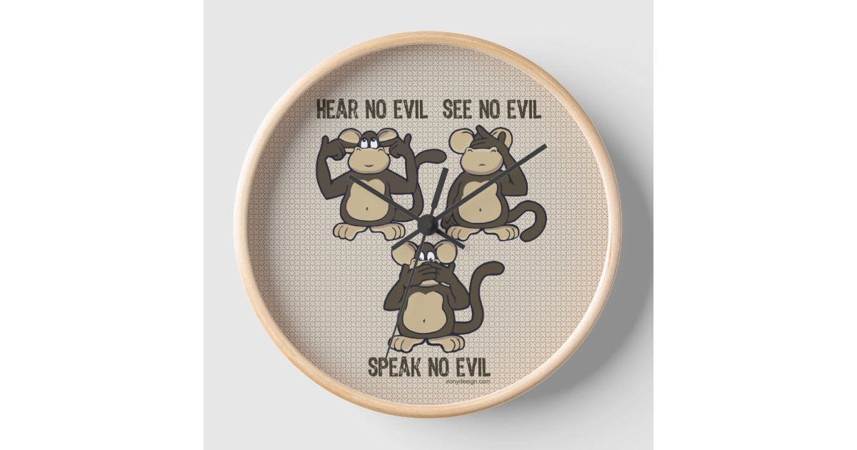 Hear No Evil Monkeys - New Clock | Zazzle