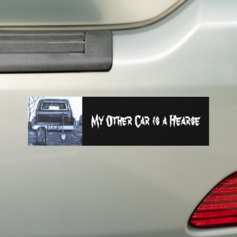 Hearse bumper sticker | Zazzle