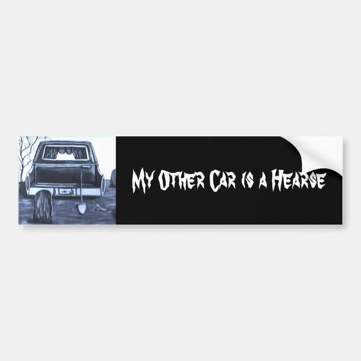 Hearse bumper sticker | Zazzle