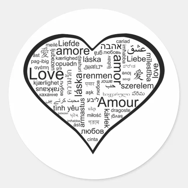 Heart full of Love in Different Languages Classic Round Sticker | Zazzle