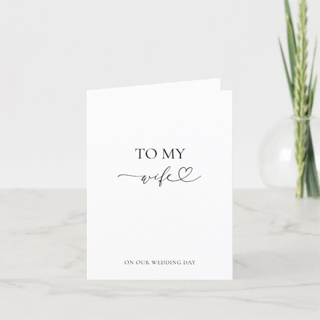 Heart Letter To My Wife on Our Wedding Day Card | Zazzle