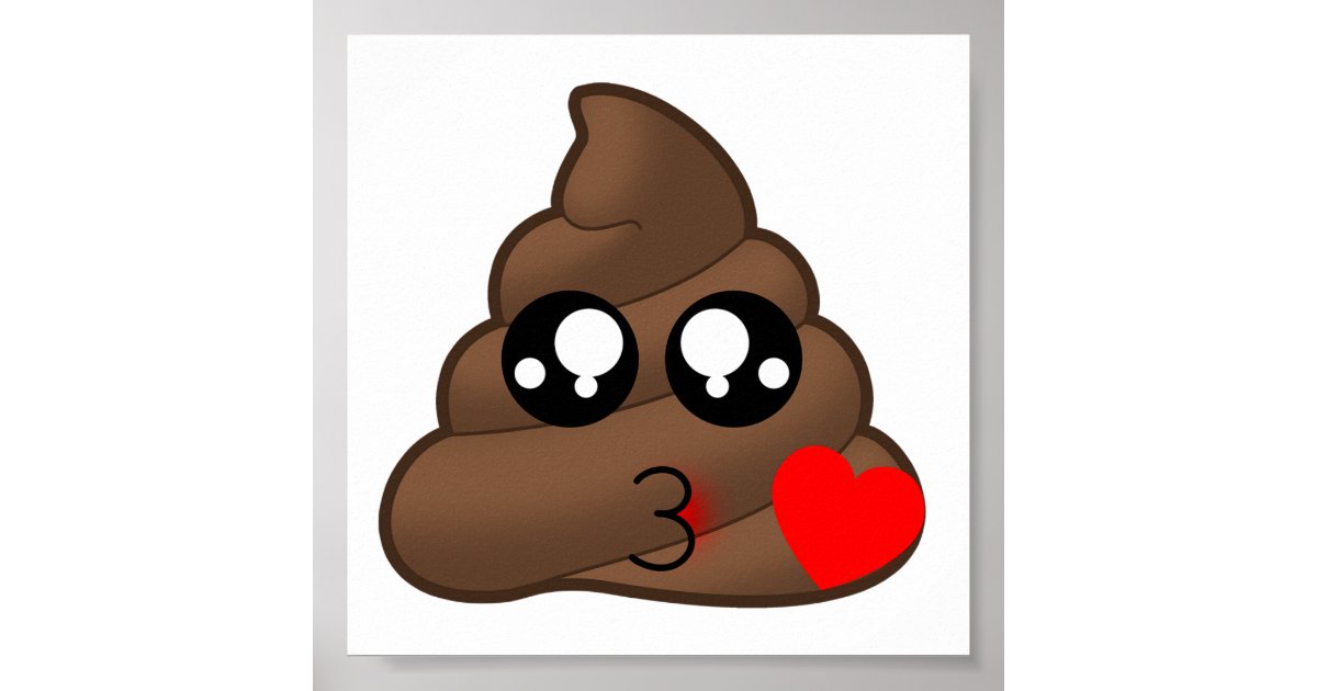 Heart Love Poop Emoji Poster | Zazzle