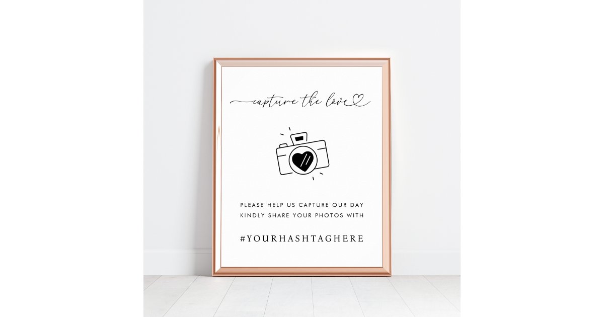 Heart Script Capture the Love Camera Wedding Sign | Zazzle