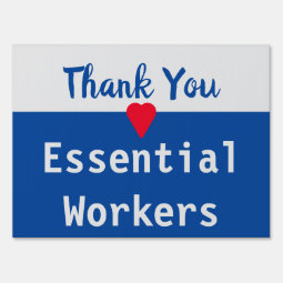 Heart | Thank You Essential Workers Sign | Zazzle