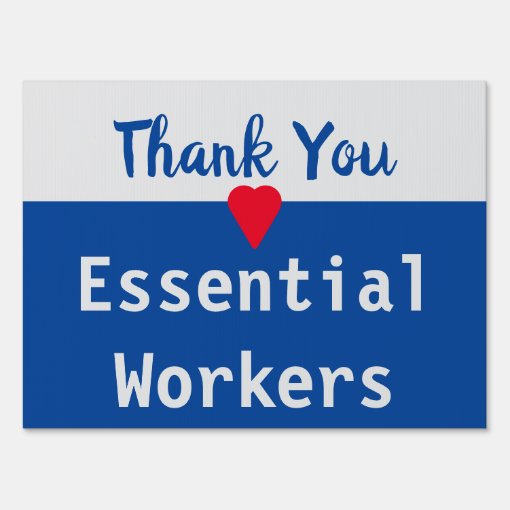 Heart | Thank You Essential Workers Sign | Zazzle