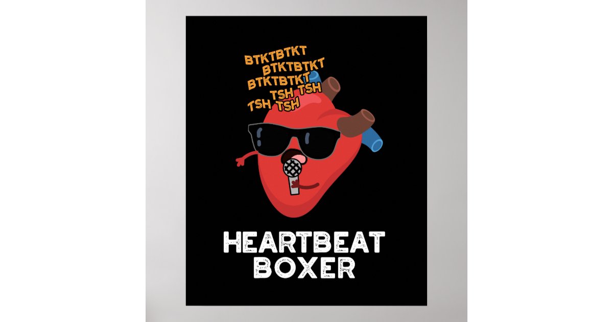 Heartbeat Boxer Funny Music Heart Pun Dark BG Poster | Zazzle
