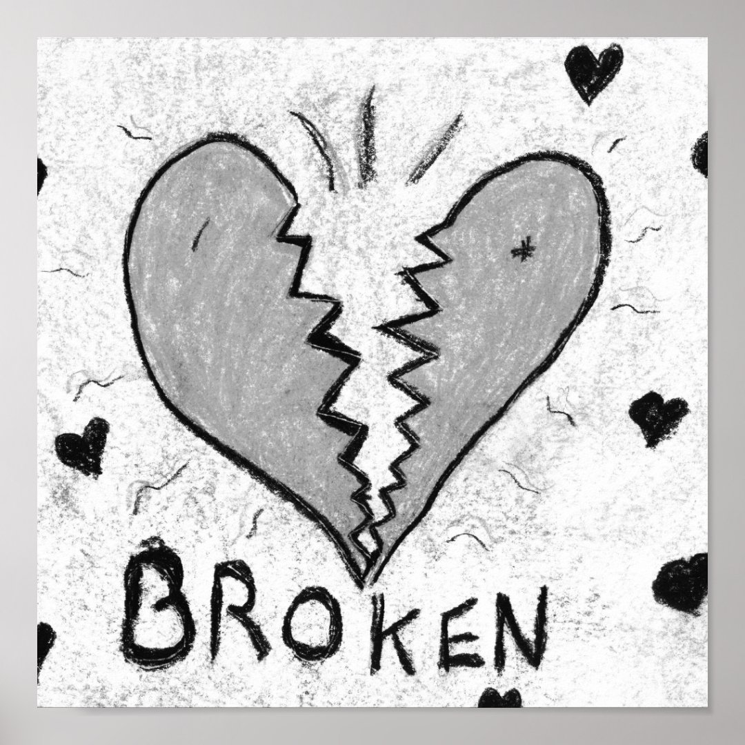 HeartBroken Poster | Zazzle