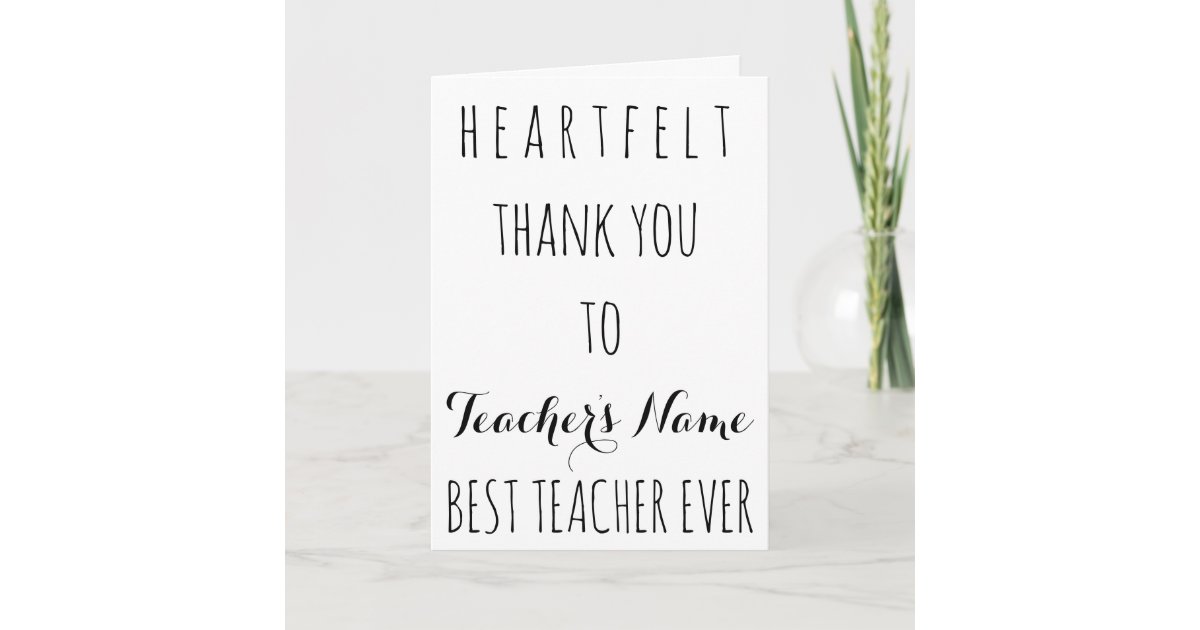 Heartfelt Thank You Best Teacher Ever Typography | Zazzle