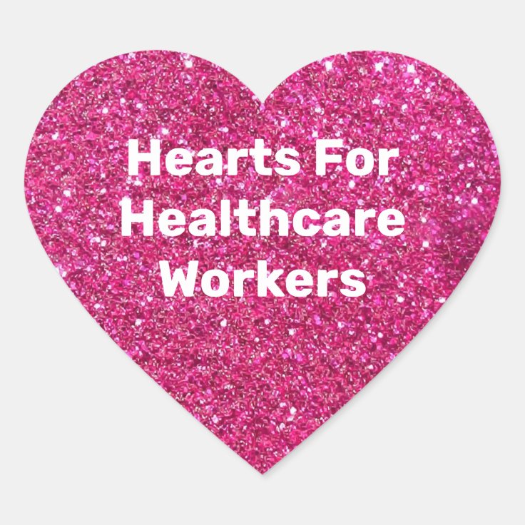 Hearts for Healthcare Workers Pink Glitter Heart Sticker | Zazzle