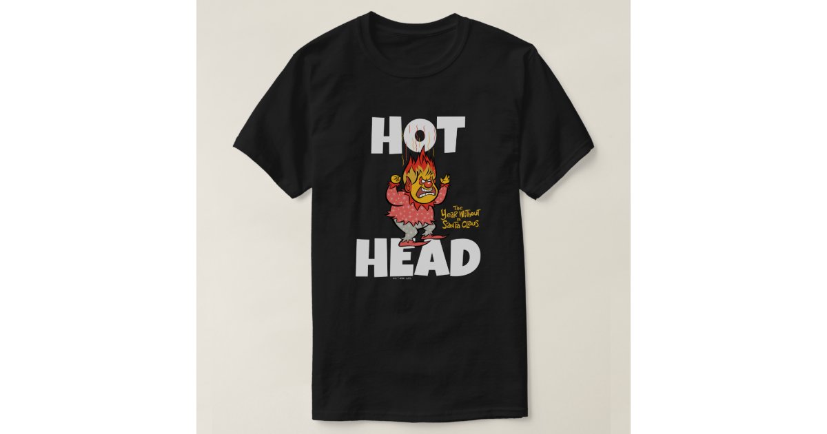 Heat Miser Hot Head T-Shirt | Zazzle