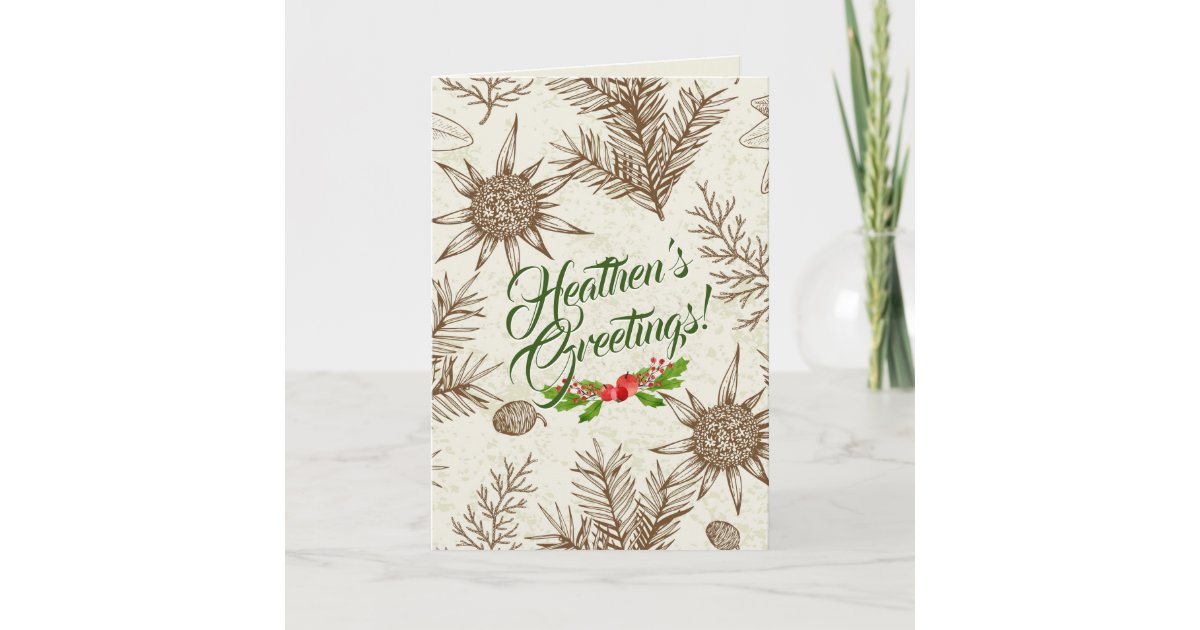 Heathen's Greetings Atheist Christmas Card | Zazzle