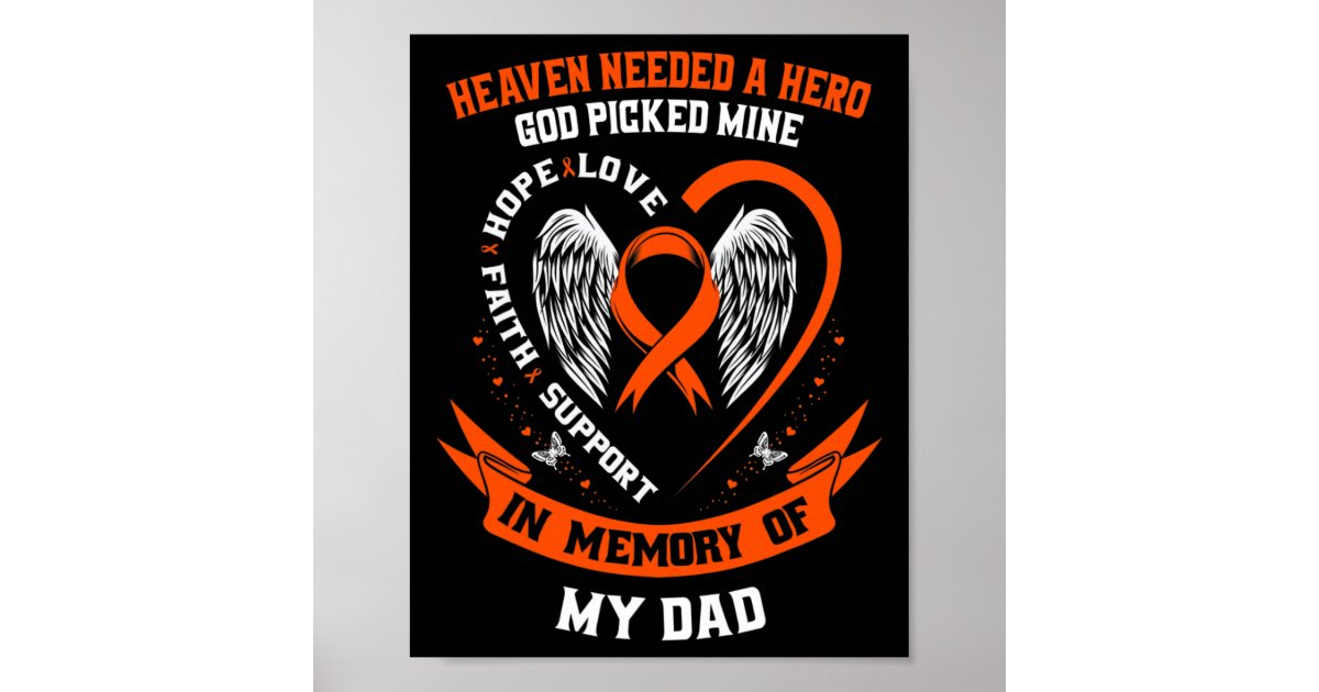 Heaven Needed a Hero God Picked My Dad Leukemia Aw Poster | Zazzle