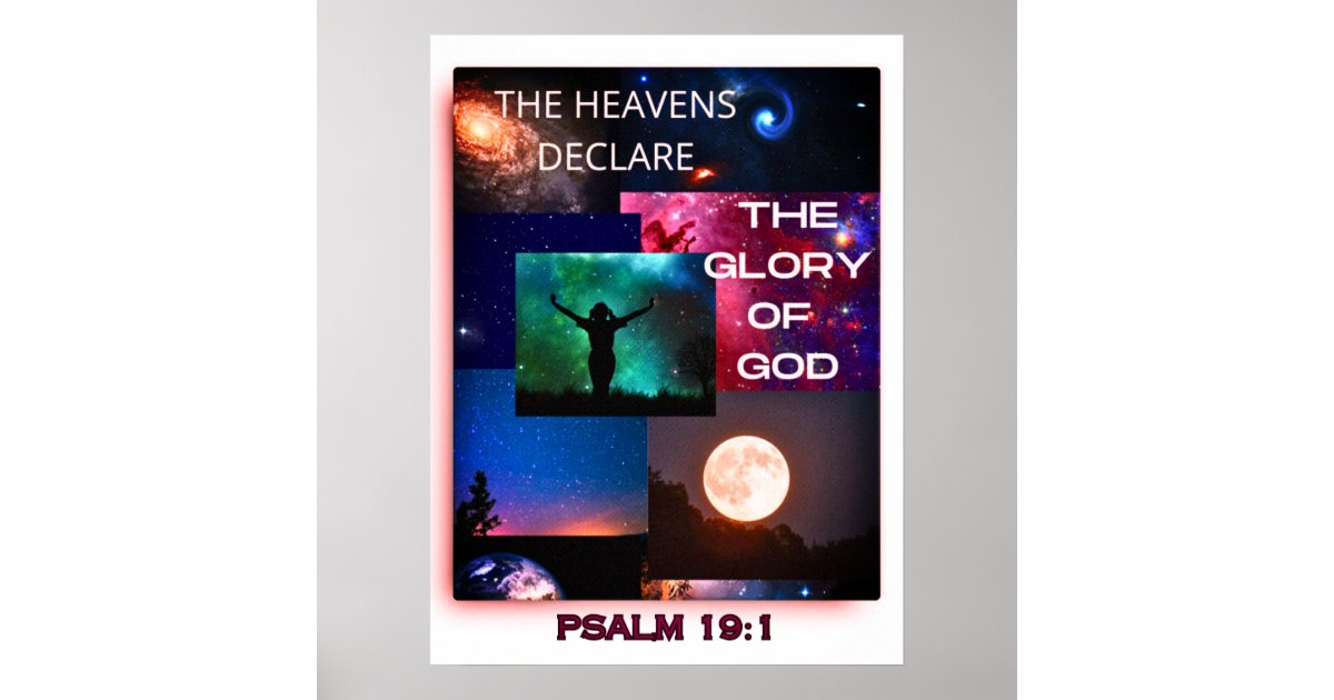 'Heavens Declare Glory of God' Poster | Zazzle