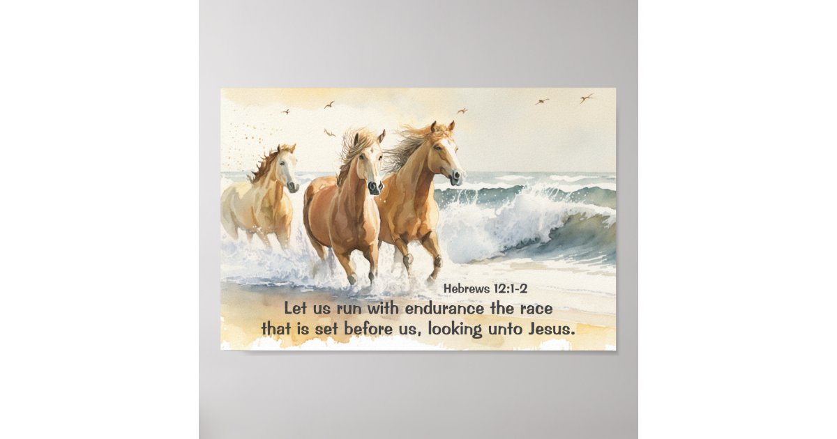 Hebrews 12 1-2 Let us Run with Endurance Bible Poster | Zazzle
