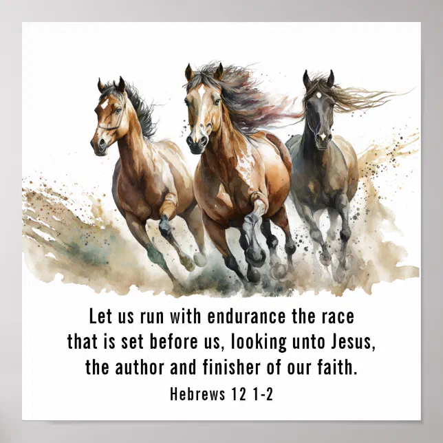 Hebrews 12:1 Run with Endurance Horse Bible Verse Poster | Zazzle