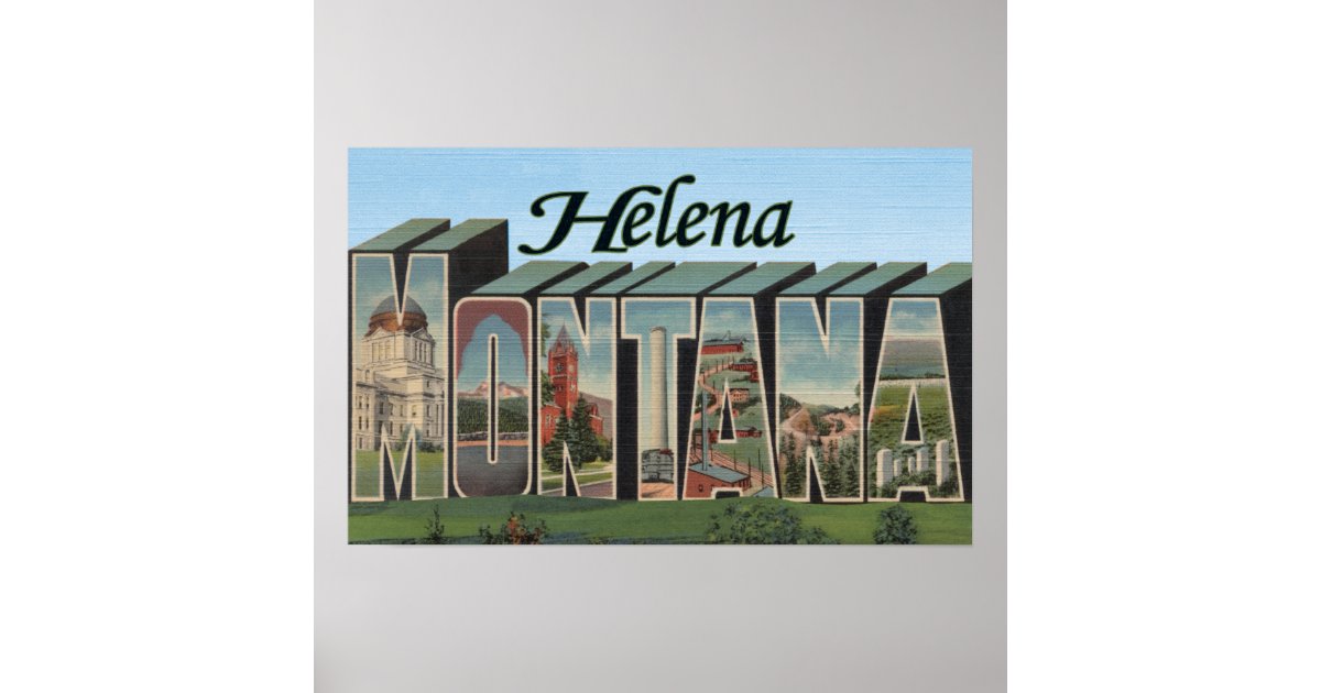 Helena, Montana - Large Letter Scenes Poster | Zazzle