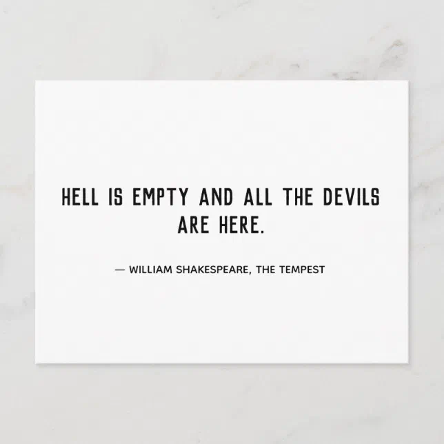 Hell is Empty Quote Postcard | Zazzle