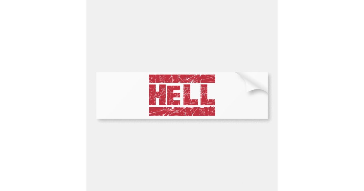 Hell Red Ink Stamp Bumper Sticker | Zazzle