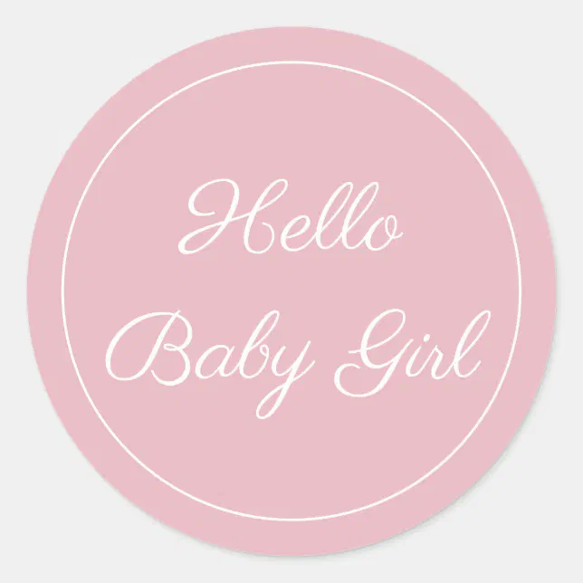 Hello Baby Girl New Baby Sticker | Zazzle