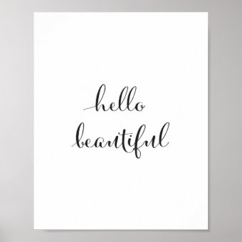 hello beautiful art print - decor | Zazzle
