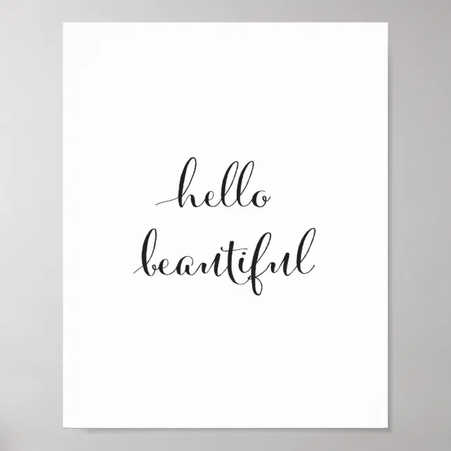 hello beautiful art print - decor | Zazzle