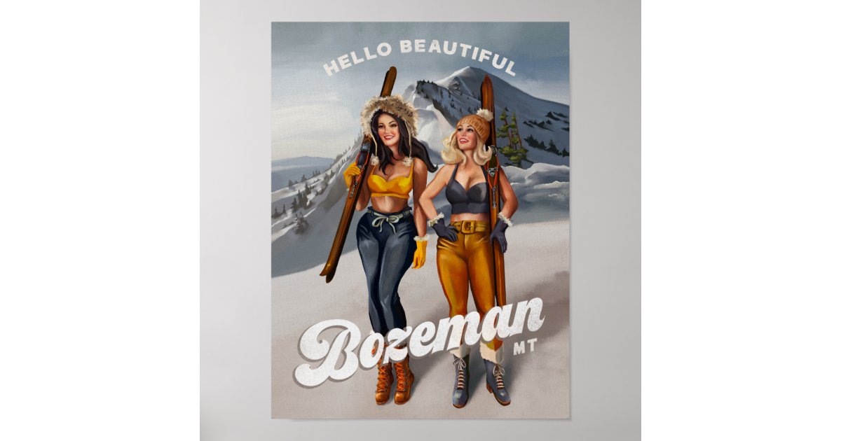 "Hello Beautiful Bozeman" Retro Pinup Ski Art Poster | Zazzle