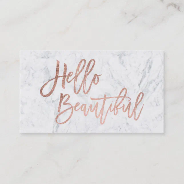 Hello beautiful faux rose gold chic script marble business card | Zazzle