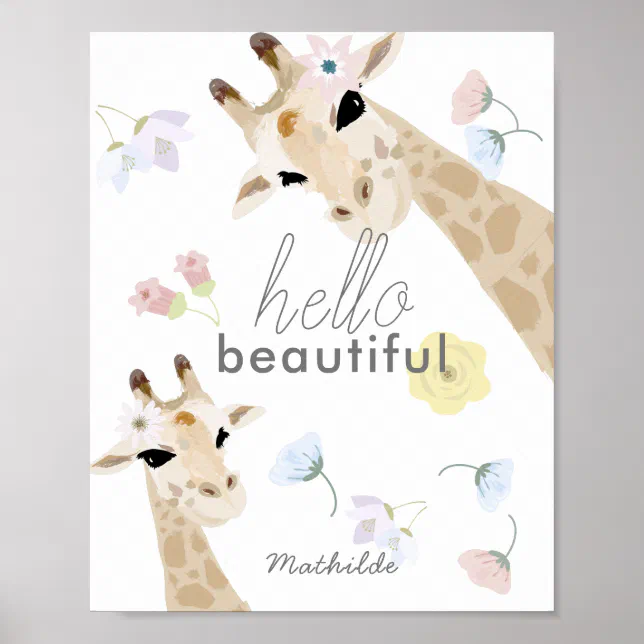 Hello Beautiful Giraffe Floral Nursery Art Poster | Zazzle