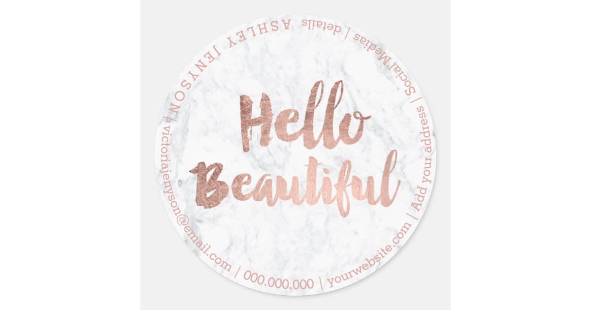 Hello beautiful rose gold typography marble classic round sticker | Zazzle