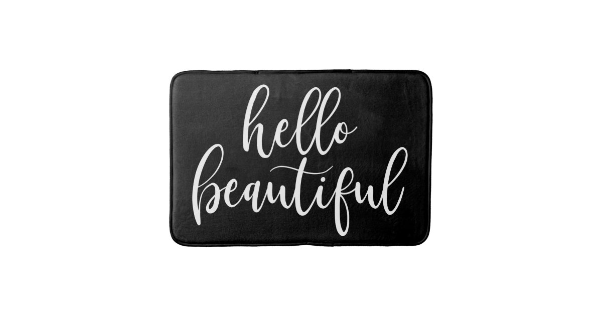 Hello Beautiful White Script Bathroom Mat | Zazzle