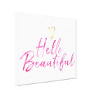 Hello Beautiful Watercolor Floral Canvas Print | Zazzle.com