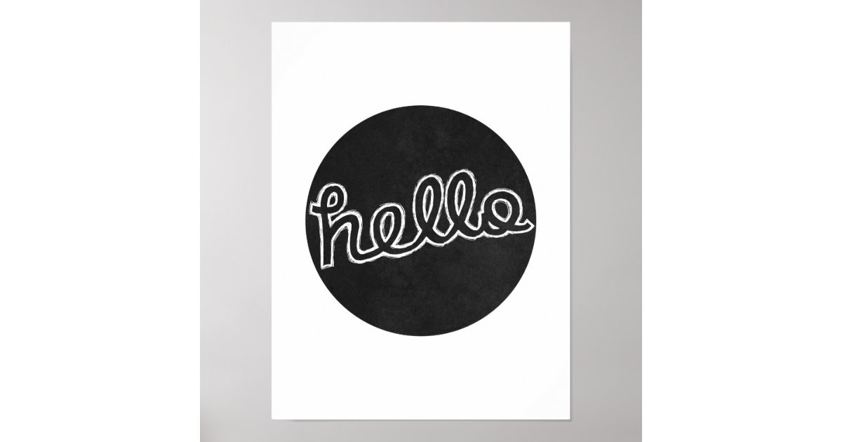 Hello - Black and White Poster | Zazzle