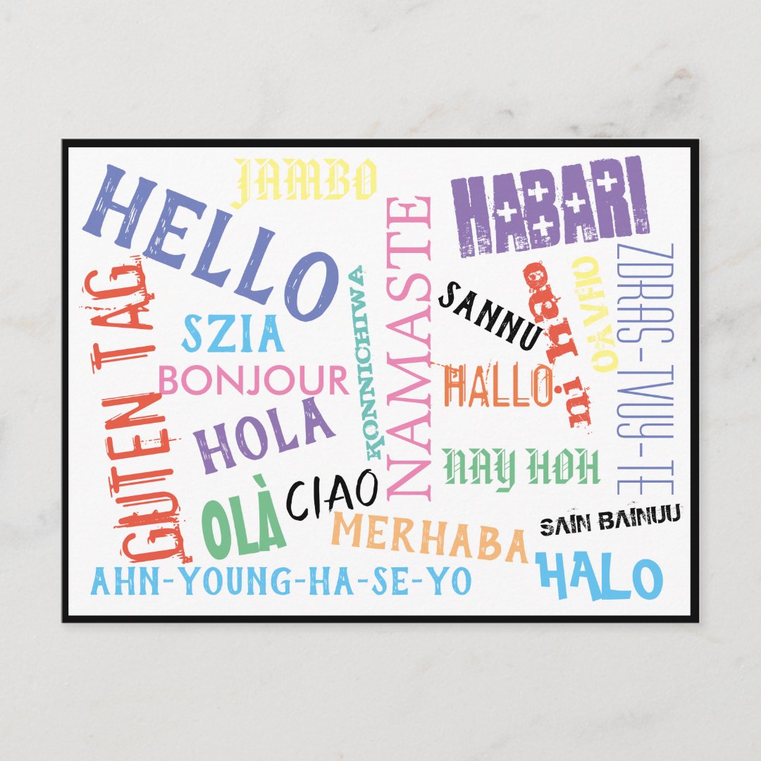 Hello Bonjour Jambo Ciao Post Card | Zazzle