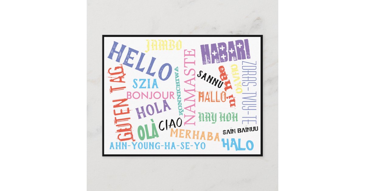 Hello Bonjour Jambo Ciao Post Card | Zazzle