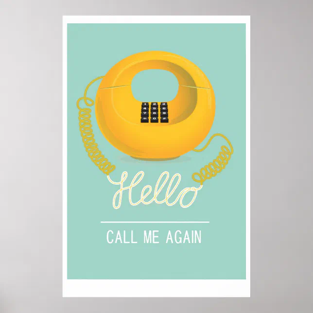 Hello - call me again poster | Zazzle