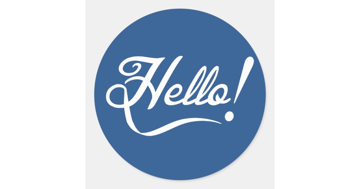 Hello Classic Blue Classic Round Sticker | Zazzle