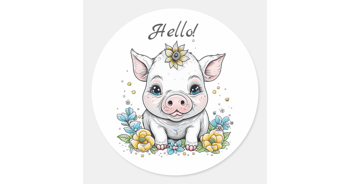 Hello! Cute Pig with Flower on her Head Classic Round Sticker | Zazzle