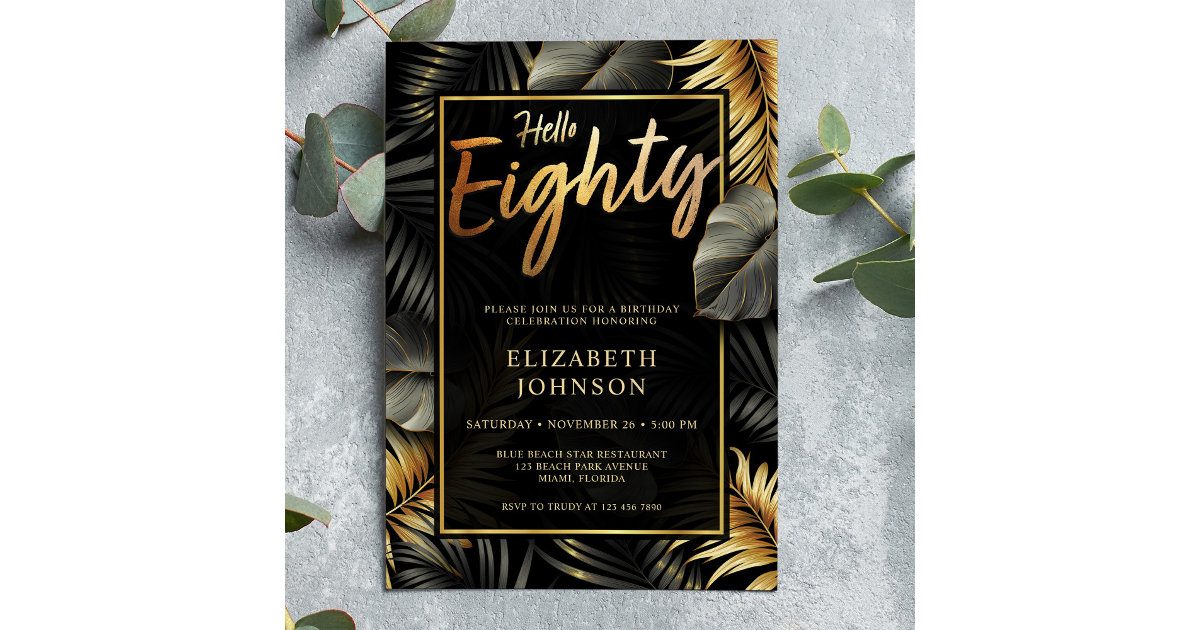 Hello Eighty Black and Gold Tropical 80th Birthday Invitation | Zazzle