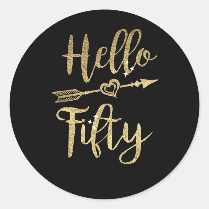 Hello Fifty Birthday 50th Birthday Classic Round Sticker | Zazzle.com