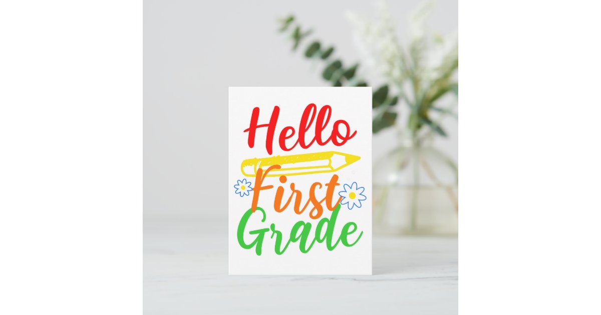 Hello First Grade 1st Grade Back to School Kid Postcard | Zazzle